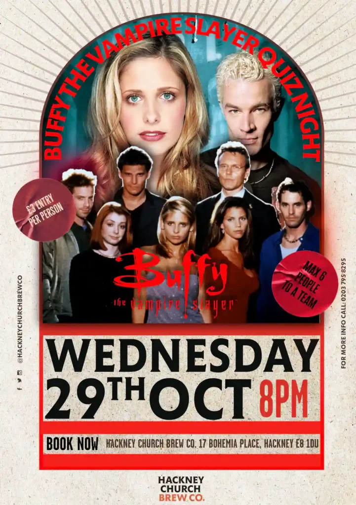 Buffy The Vampire Slayer Quiz Night ⬩ Hackney Church Brew Co.